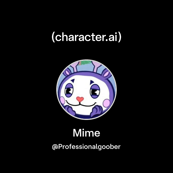 Chat with Mime | character.ai | AI Chat, Reimagined–Your Words. Your World.