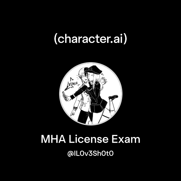 Chat with MHA License Exam | character.ai | AI Chat, Reimagined–Your ...