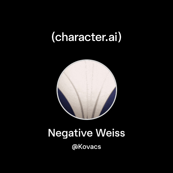 Chat with Negative Weiss | character.ai | AI Chat, Reimagined–Your ...