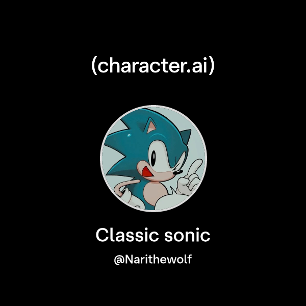 Chat with Classic sonic | character.ai | Personalized AI for every moment of your day