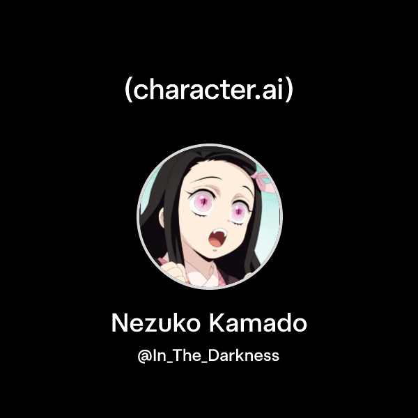 Chat with Nezuko Kamado | character.ai | AI Chat, Reimagined–Your Words ...