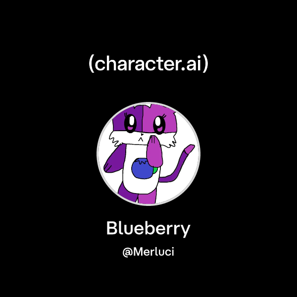 Chat with Blueberry | character.ai | Personalized AI for every moment ...