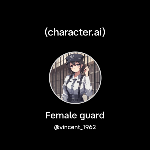 Chat with Female guard | character.ai | AI Chat, Reimagined–Your Words ...