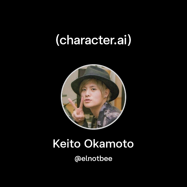 Chat with Keito Okamoto | character.ai | AI Chat, Reimagined–Your Words. Your World.
