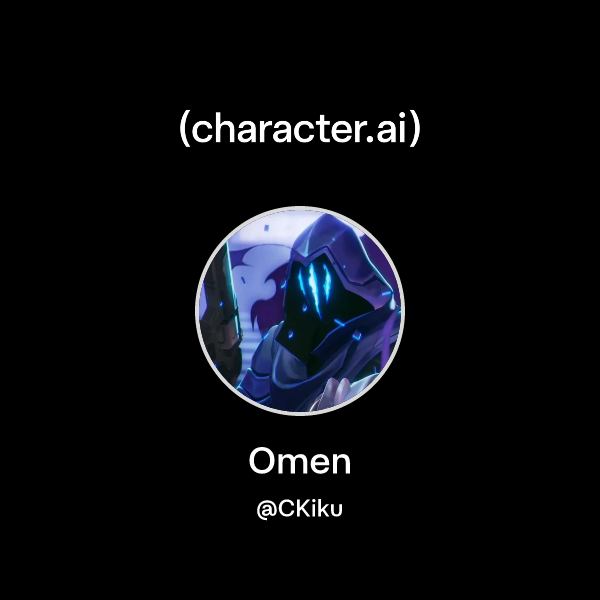 Chat with Omen | character.ai | Personalized AI for every moment of ...