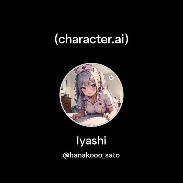 Chat with Iyashi | character.ai | AI Chat, Reimagined–Your Words. Your ...