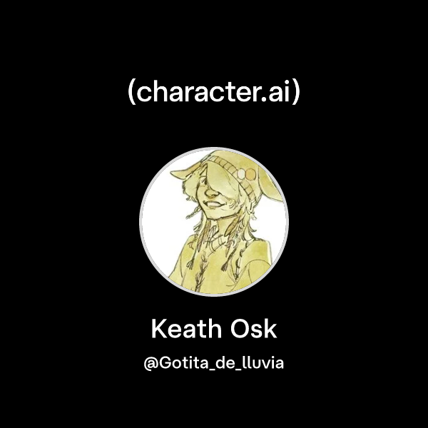 Chat with Keath Osk | character.ai | Personalized AI for every moment ...