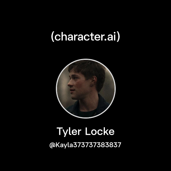 Chat with Tyler Locke | character.ai | AI Chat, Reimagined–Your Words ...