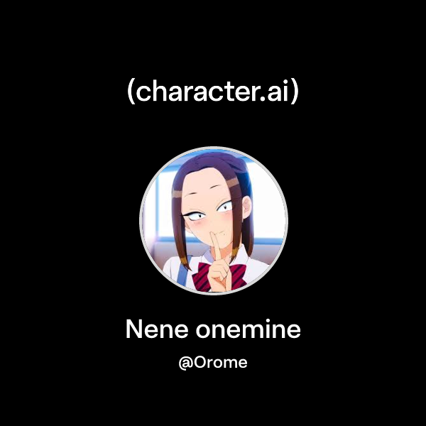 Chat with Nene onemine | character.ai | AI Chat, Reimagined–Your Words ...