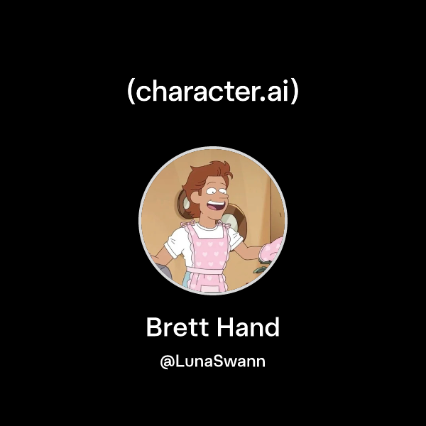 Chat with Brett Hand | character.ai | AI Chat, Reimagined–Your Words ...