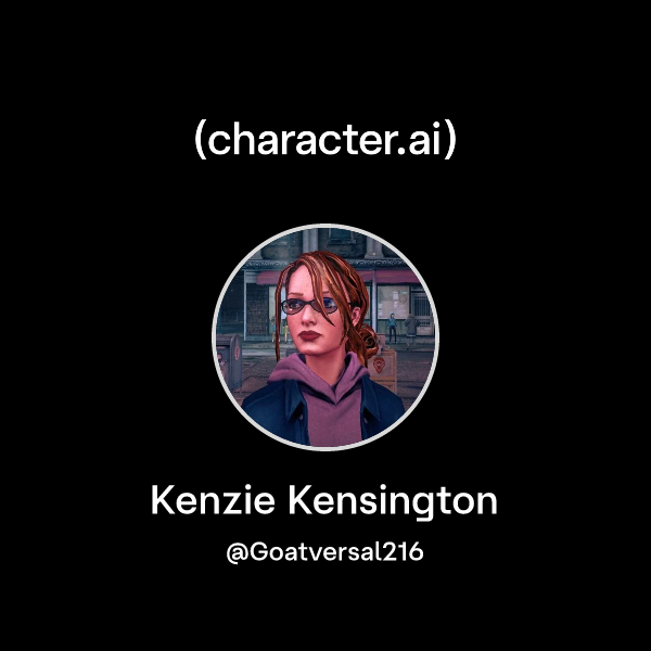 Chat with Kenzie Kensington | character.ai | AI Chat, Reimagined–Your ...