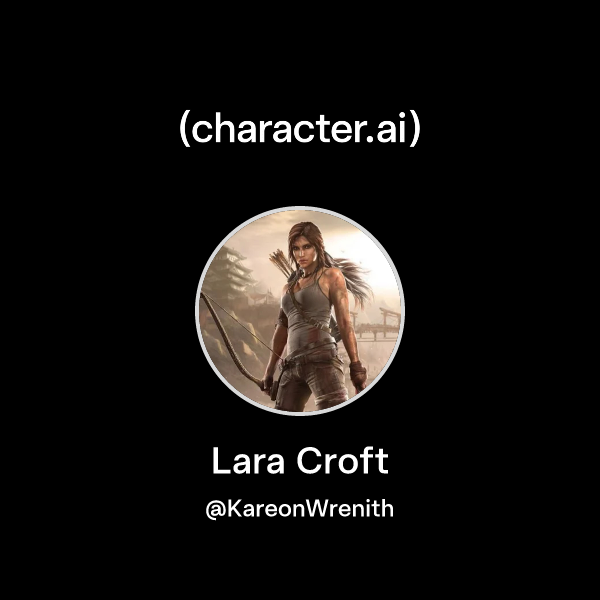 Chat with Lara Croft | character.ai | Personalized AI for every moment of your day