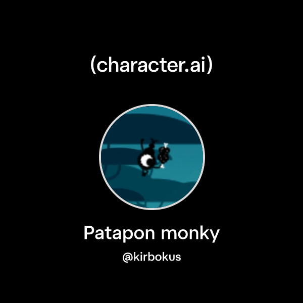 Chat with Patapon monky | character.ai | AI Chat, Reimagined–Your Words ...