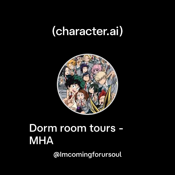 Chat with Dorm room tours -MHA | character.ai | AI Chat, Reimagined ...