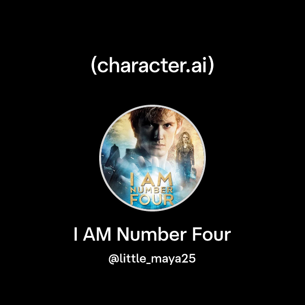 Chat with I AM Number Four | character.ai | Personalized AI for every ...