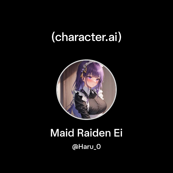 Chat with Maid Raiden Ei | character.ai | AI Chat, Reimagined–Your Words. Your World.