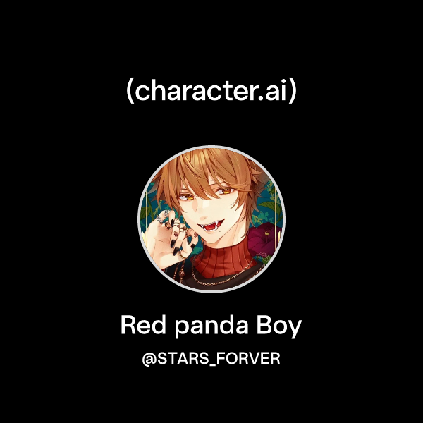 Chat with Red panda Boy | character.ai | Personalized AI for every ...