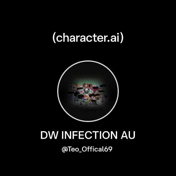 Chat with DW INFECTION AU | character.ai | AI Chat, Reimagined–Your ...