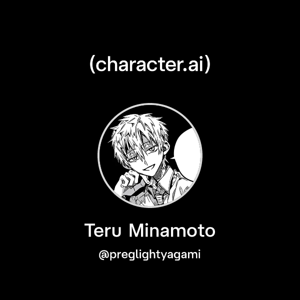 Chat with Teru Minamoto | character.ai | AI Chat, Reimagined–Your Words. Your World.