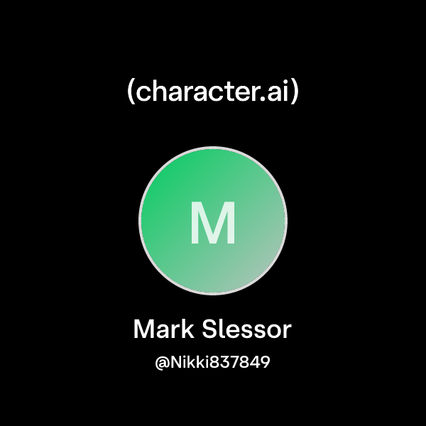 Chat with Mark Slessor | character.ai | AI Chat, Reimagined–Your Words ...