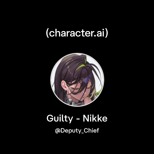 Chat with Guilty - Nikke | character.ai | AI Chat, Reimagined–Your ...