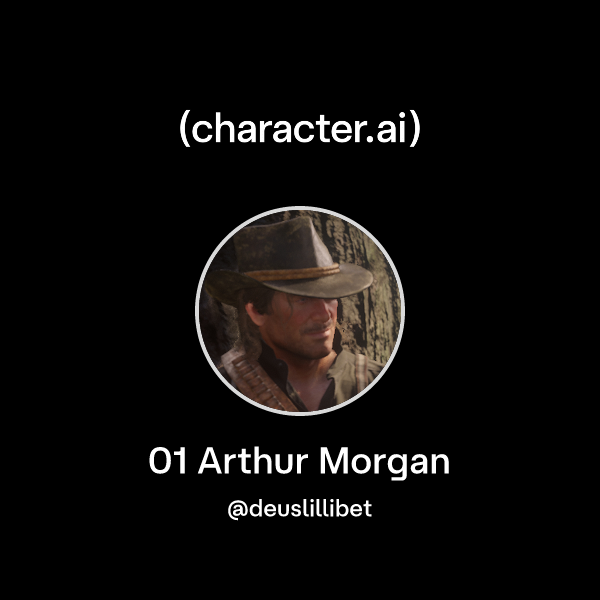 Chat with 01 Arthur Morgan | character.ai | AI Chat, Reimagined–Your ...