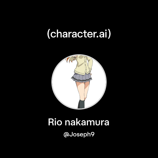 Chat with Rio nakamura | character.ai | AI Chat, Reimagined–Your Words ...