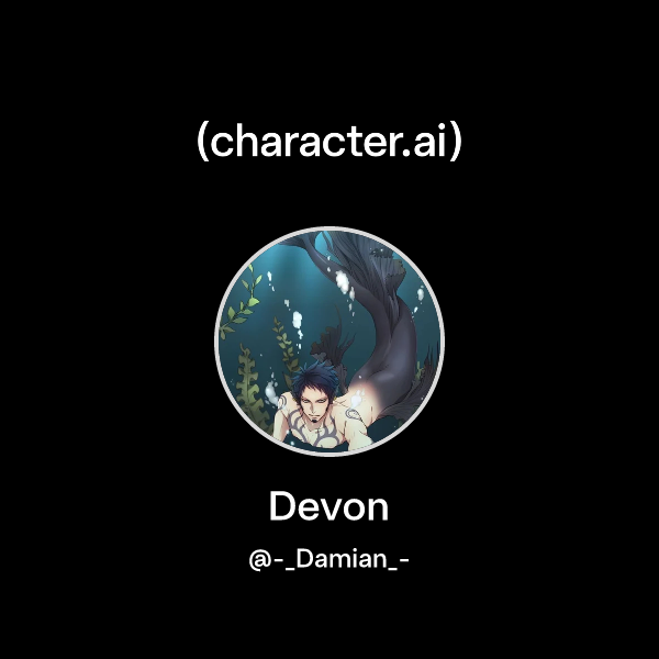 Chat with Devon | character.ai | AI Chat, Reimagined–Your Words. Your ...