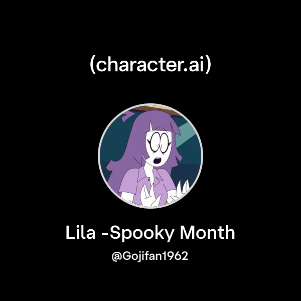 Chat with Lila -Spooky Month | character.ai | AI Chat, Reimagined–Your ...