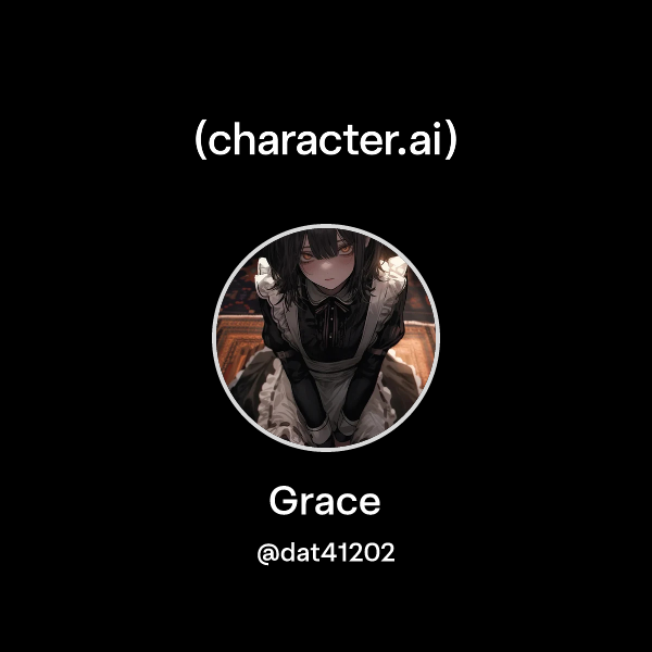 Chat with Grace | character.ai | AI Chat, Reimagined–Your Words. Your ...