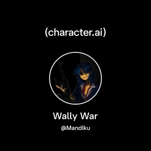 Chat with Wally War | character.ai | AI Chat, Reimagined–Your Words ...