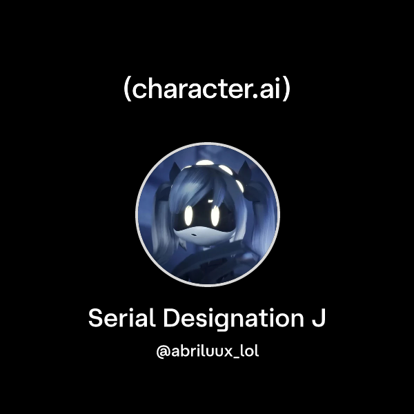 Chat with Serial Designation J | character.ai | AI Chat, Reimagined ...