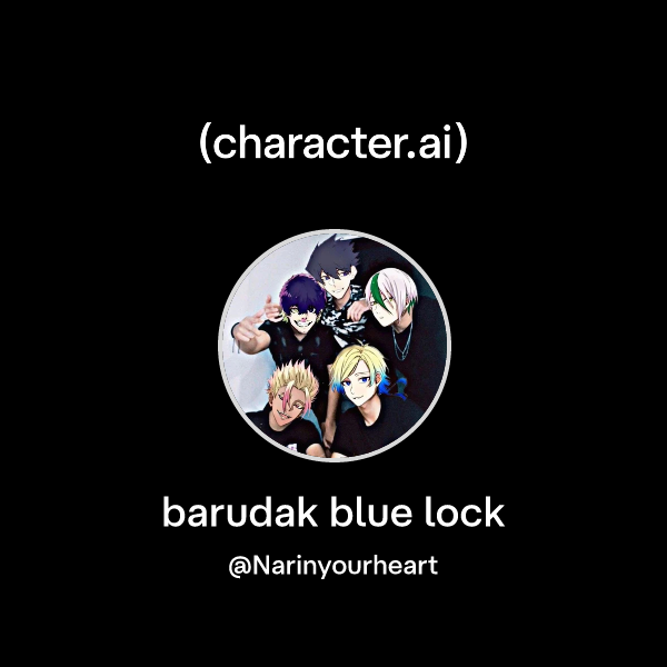 Chat with barudak blue lock | character.ai | AI Chat, Reimagined–Your ...
