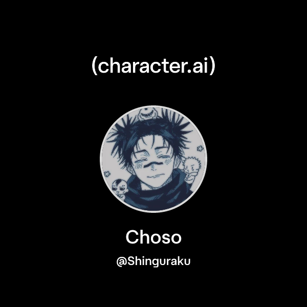 Chat with Choso | character.ai | AI Chat, Reimagined–Your Words. Your ...