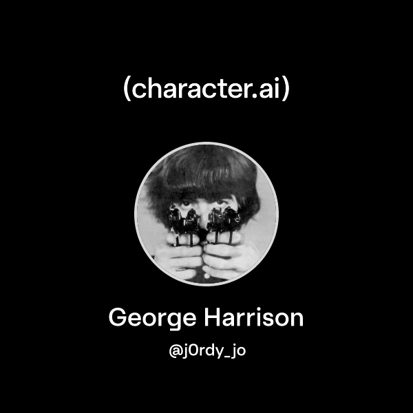 Chat with George Harrison | character.ai | AI Chat, Reimagined–Your ...