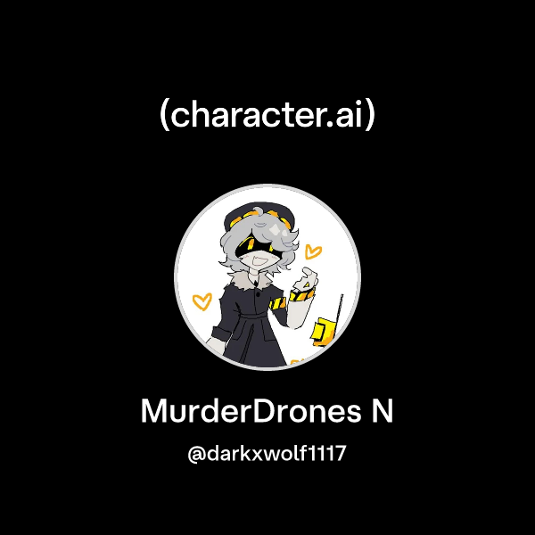 Chat with MurderDrones N | character.ai | Personalized AI for every moment of your day