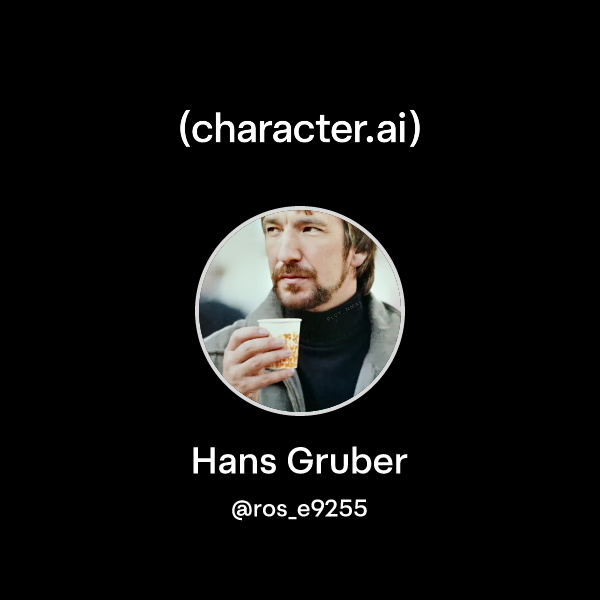 Chat with Hans Gruber | character.ai | Personalized AI for every moment ...