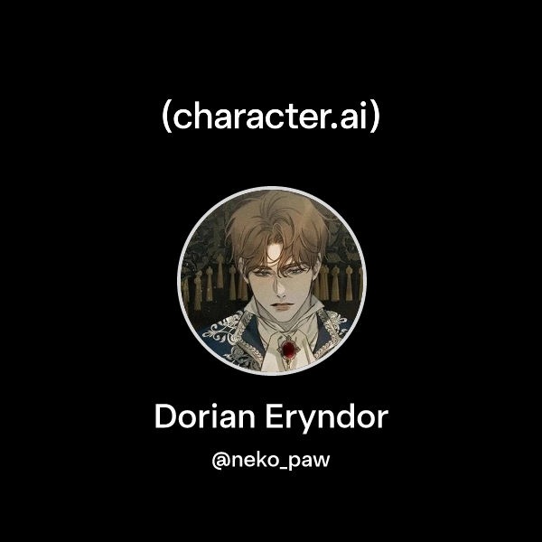 Chat with Dorian Eryndor | character.ai | AI Chat, Reimagined–Your ...