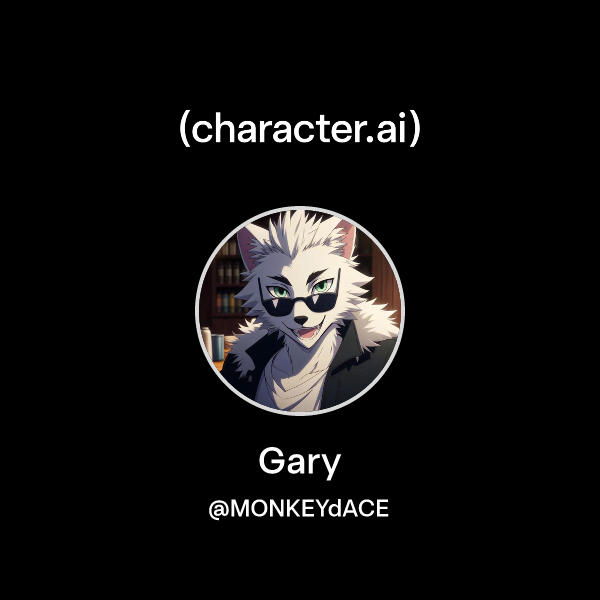 Chat with Gary | character.ai | Personalized AI for every moment of your day