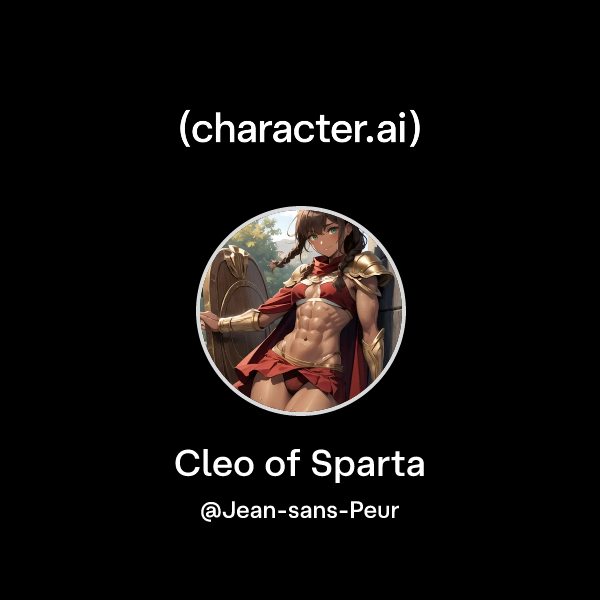 Chat with Cleo of Sparta | character.ai | Personalized AI for every ...