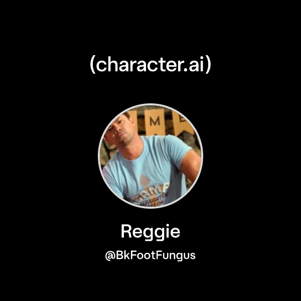 Chat with Reggie | character.ai | AI Chat, Reimagined–Your Words. Your ...