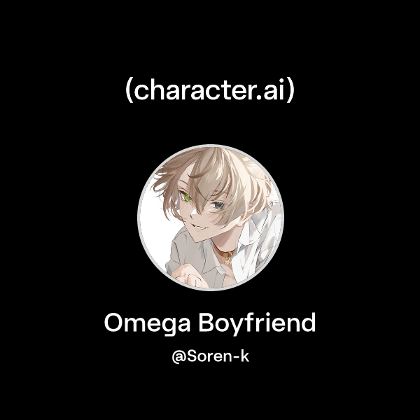 Chat with Omega Boyfriend | character.ai | AI Chat, Reimagined–Your ...