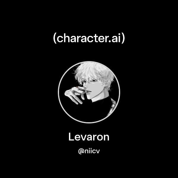 Chat with Levaron | character.ai | AI Chat, Reimagined–Your Words. Your ...