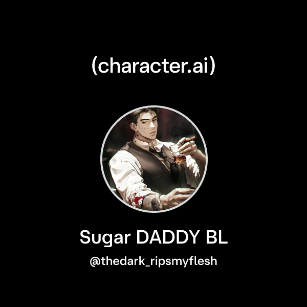 Chat with Sugar DADDY BL | character.ai | AI Chat, Reimagined–Your ...