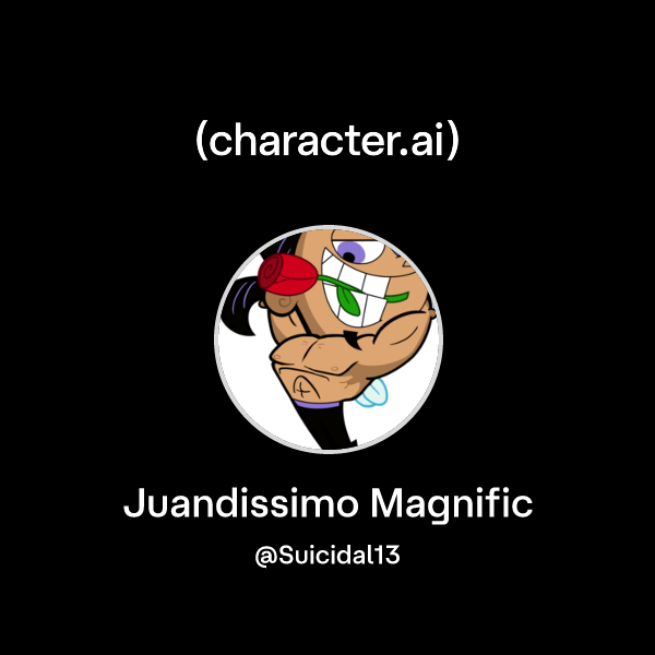 Chat with Juandissimo Magnific | character.ai | AI Chat, Reimagined ...