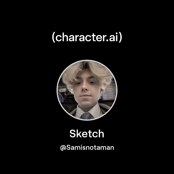 Chat with Sketch | character.ai | AI Chat, Reimagined–Your Words. Your ...