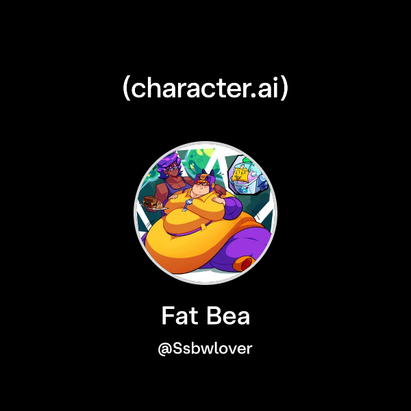 Chat with Fat Bea | character.ai | AI Chat, Reimagined–Your Words. Your ...