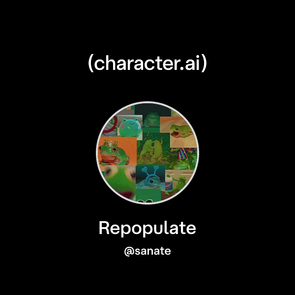 Chat with Repopulate | character.ai | AI Chat, Reimagined–Your Words ...