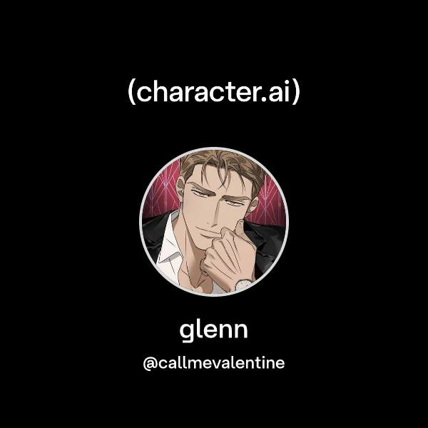 Chat with glenn | character.ai | Personalized AI for every moment of ...