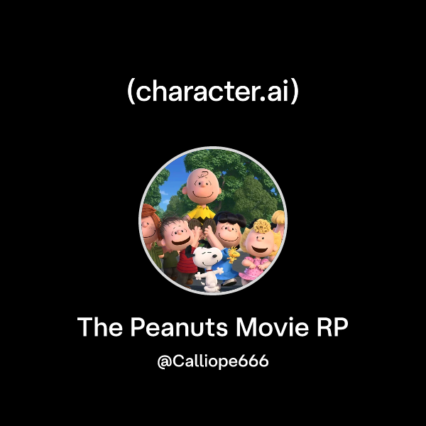 Chat with The Peanuts Movie RP | character.ai | AI Chat, Reimagined ...
